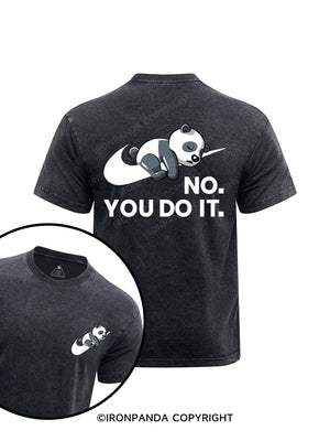 IronPandafit no you do it printed Washed Gym Shirt For Sale